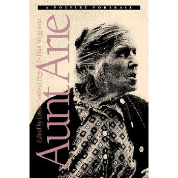 【】Aunt Arie: A Foxfire Portrait
