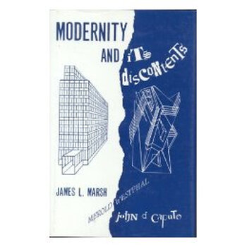 【】Modernity and Its Discontents
