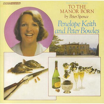 【】To the Manor Born