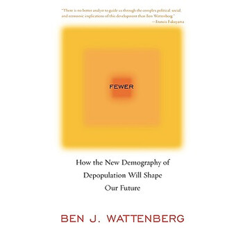 【】Fewer: How the New Demography of
