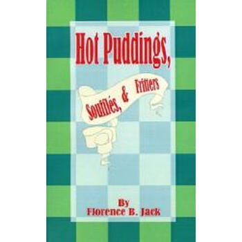 【】Hot Puddings, Souffles, &
