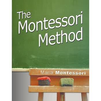【】The Montessori Method