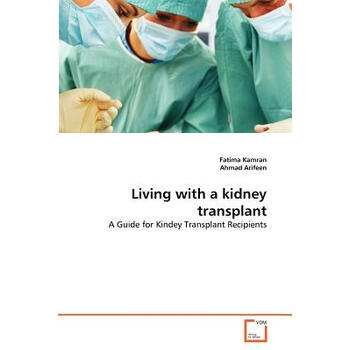 【】Living with a Kidney Transplant