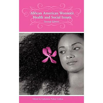 African American Women's Health and Social I...