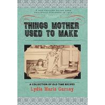 【】Things Mother Used to Make