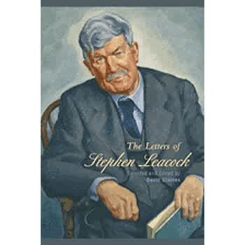 【】The Letters of Stephen Leacock