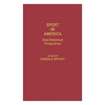 【】Sport in America: New Historical