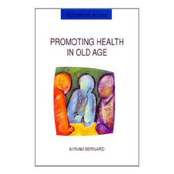 【】Promoting Health in Old Age