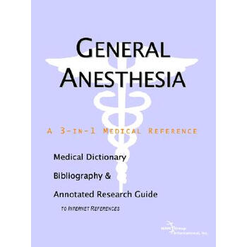 【】General Anesthesia: A Medical