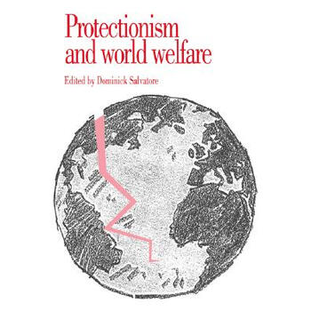 【】Protectionism and World Welfare