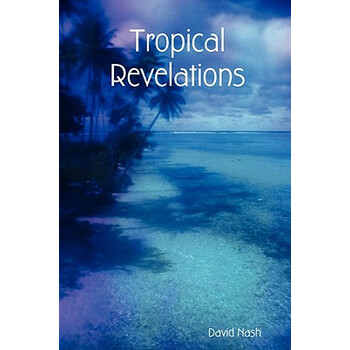 【】Tropical Revelations