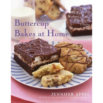 【】Buttercup Bakes at Home: More Than 75