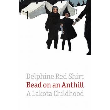 【】Bead on an Anthill: A Lakota