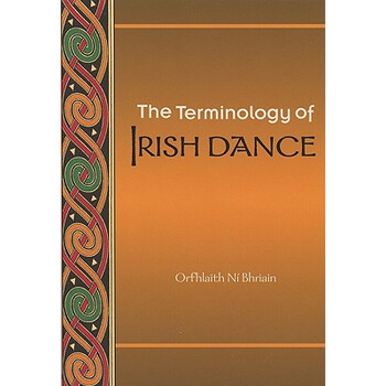 【】The Terminology of Irish Dance
