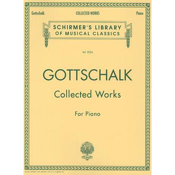 【】Gottschalk: Collected Works for