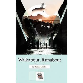 【】Walkabout, Runabout