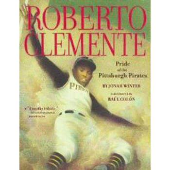 【】Roberto Clemente: Pride of the