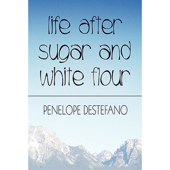 【】Life After Sugar and White Flour