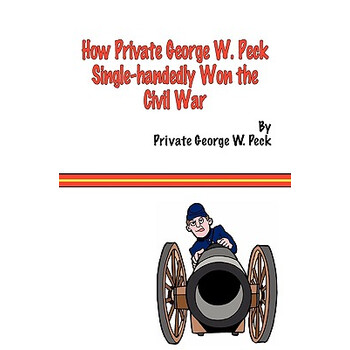 【】How Private George W. Peck