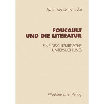 【】Foucault Und Die Literatur: Eine