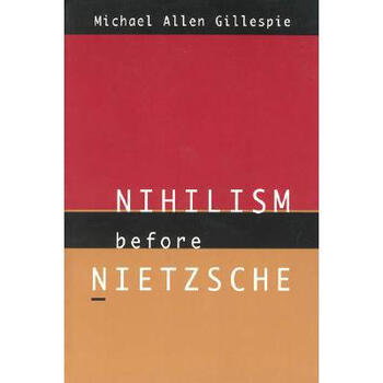 Nihilism Before Nietzsche