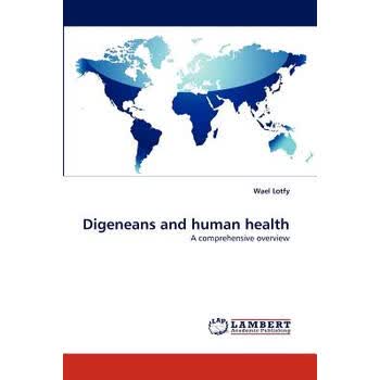 【】Digeneans and Human Health