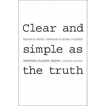 Clear and Simple as the Truth: Writing Class...