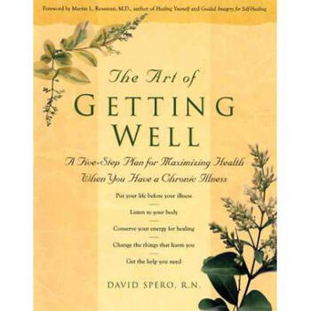 The Art of Getting Well: A Five-Step Plan fo...