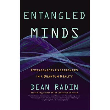 Entangled Minds: Extrasensory Experiences in...