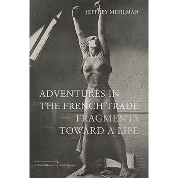 【】Adventures in the French Trade: