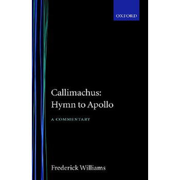 【】Callimachus' Hymn to Apollo: A