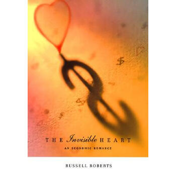 【】The Invisible Heart: An Economi