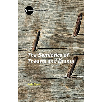 【】The Semiotics of Theatre and