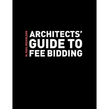 【】Architects' Guide to Fee Bidding