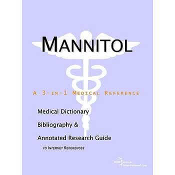 【】Mannitol - A Medical Dictionary,