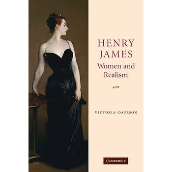 【】Henry James, Women and Realism