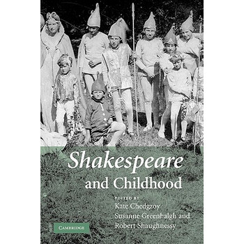 【】Shakespeare and Childhood