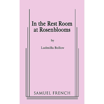 【】In the Rest Room at Rosenblooms