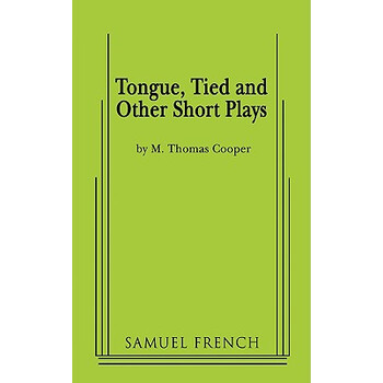 【】Tongue, Tied and Other Short