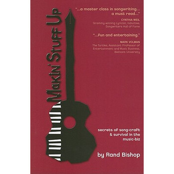 【】Makin' Stuff Up: Secrets of Song-Craft &