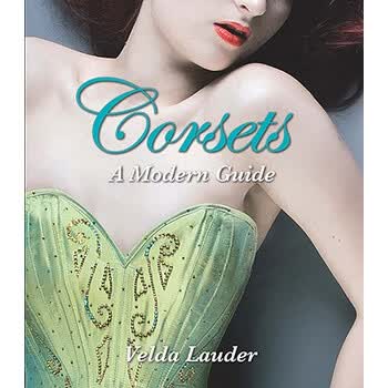 【】Corsets: A Modern Guide