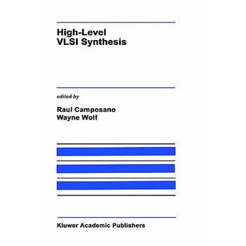 【】High-Level VLSI Synthesis
