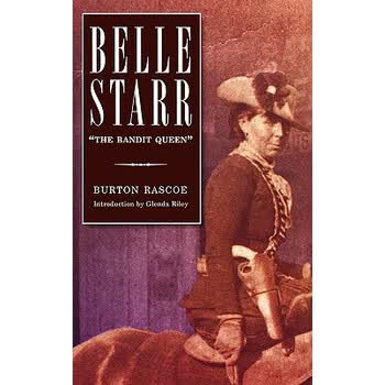 【】Belle Starr: The Bandit Queen