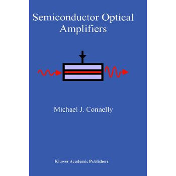 【】Semiconductor Optical Amplifiers