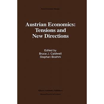 【】Austrian Economics: Tensions and