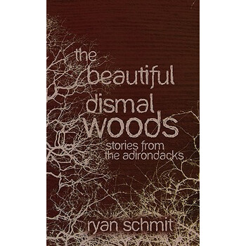 【】The Beautiful Dismal Woods: Sh