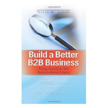 【】Build a Better B2B Business
