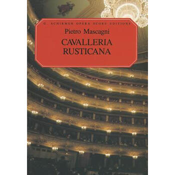 【】Cavalleria Rusticana: Vocal Score