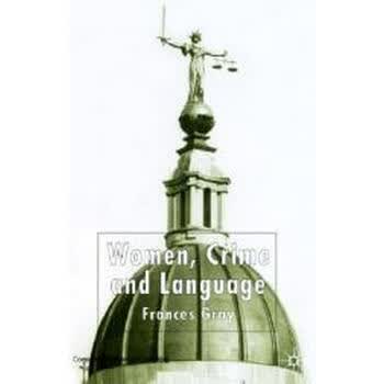 【】Women, Crime and Language