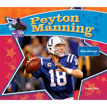 【】Peyton Manning: Famous
